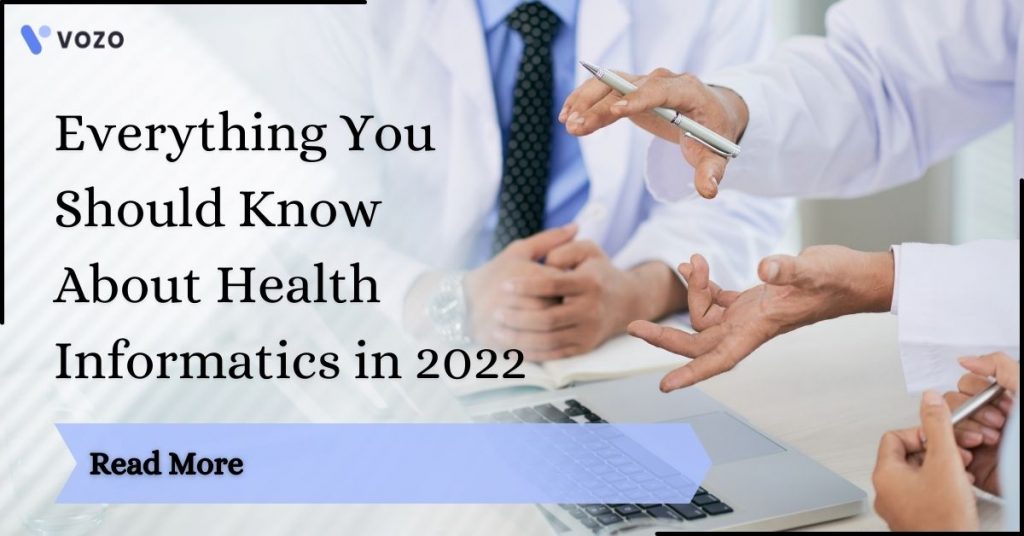 Everything You Should Know About Health Informatics in 2025 | Vozo Blog