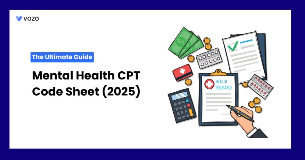 The Ultimate Guide to Mental Health CPT Code Sheet (2025) | Vozo Blog