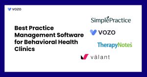 Best Practice Management Software for Behavioral Health Guide